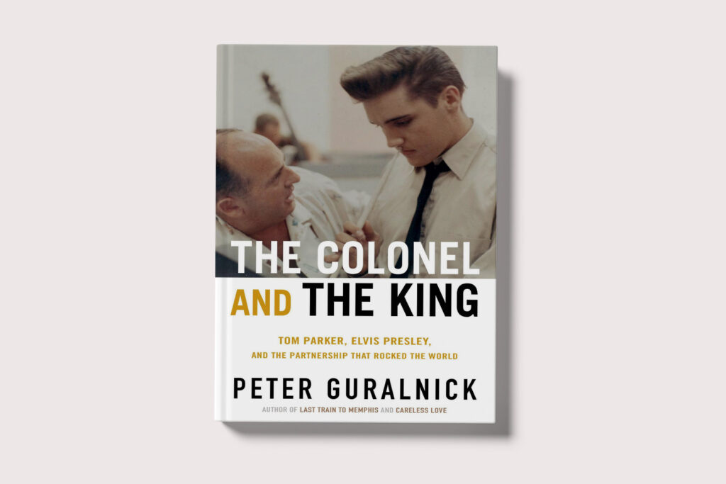 "The Colonel and the King" neues Buch von Peter Guralnick | Elvis.net